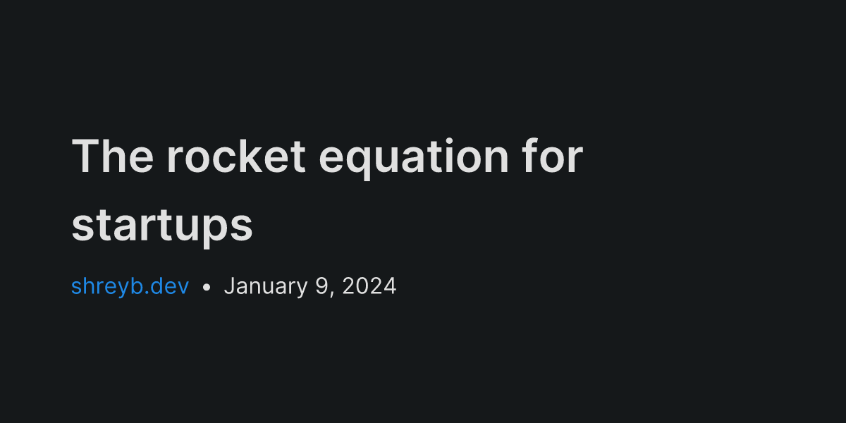 The rocket equation for startups